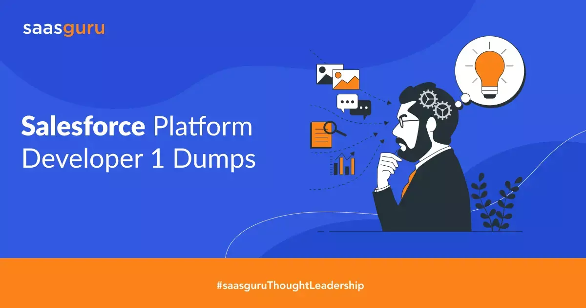 Salesforce Platform Developer I Dumps Is It Worth Blog Saasguru